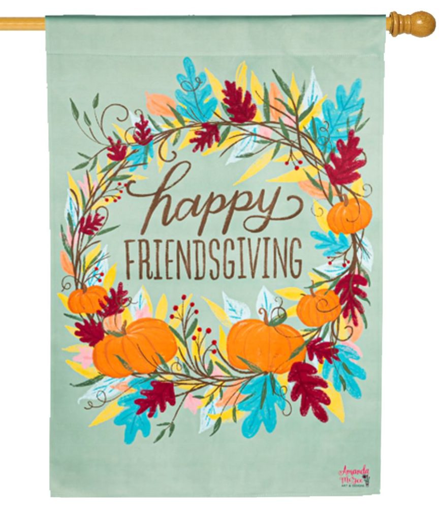 Happy Friendsgiving Flags | Thanksgiving Flags | FlagLadyUSA.com